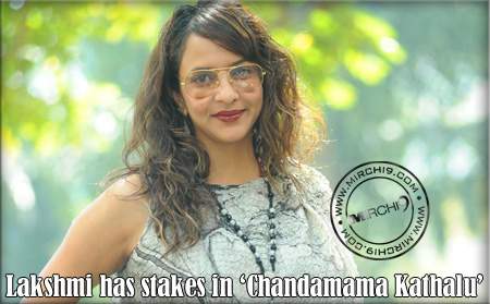 Lakshmi has stakes in 'Chandamama Kathalu' - M9.news